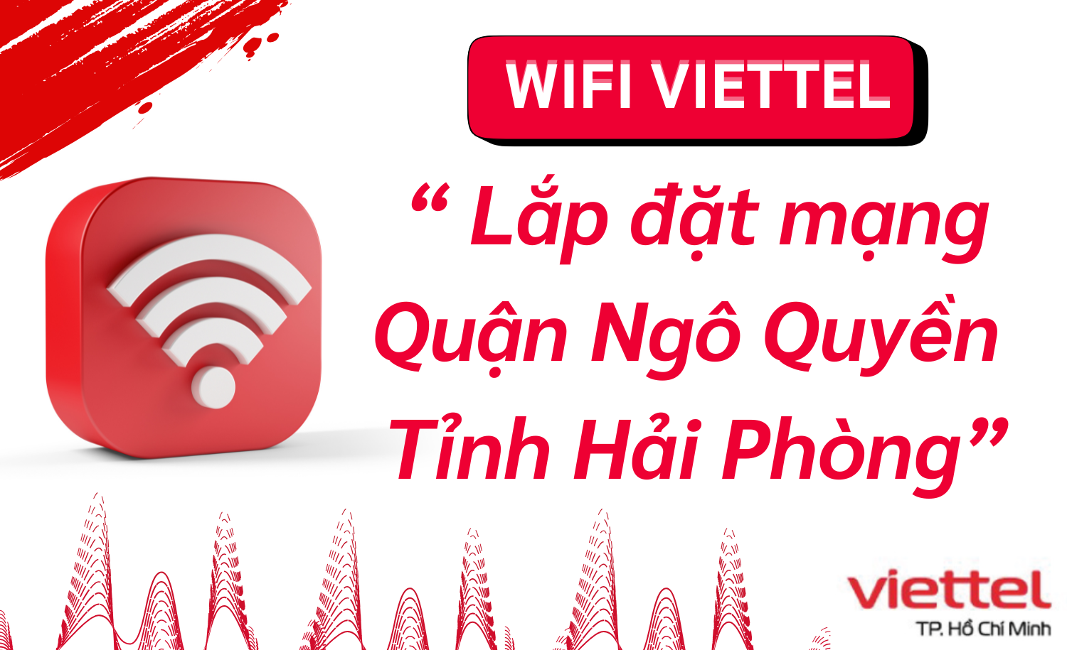 Lắp mạng viettel quận Ngô Quyền, Hải Phòng | Khuyến mãi lớn