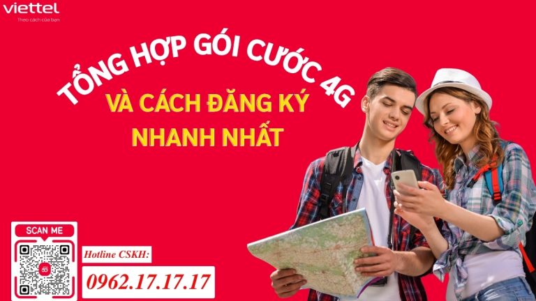 Tổng Hợp Gói Cước 4G Viettel Và Cách Đăng Ký Nhanh Nhất.